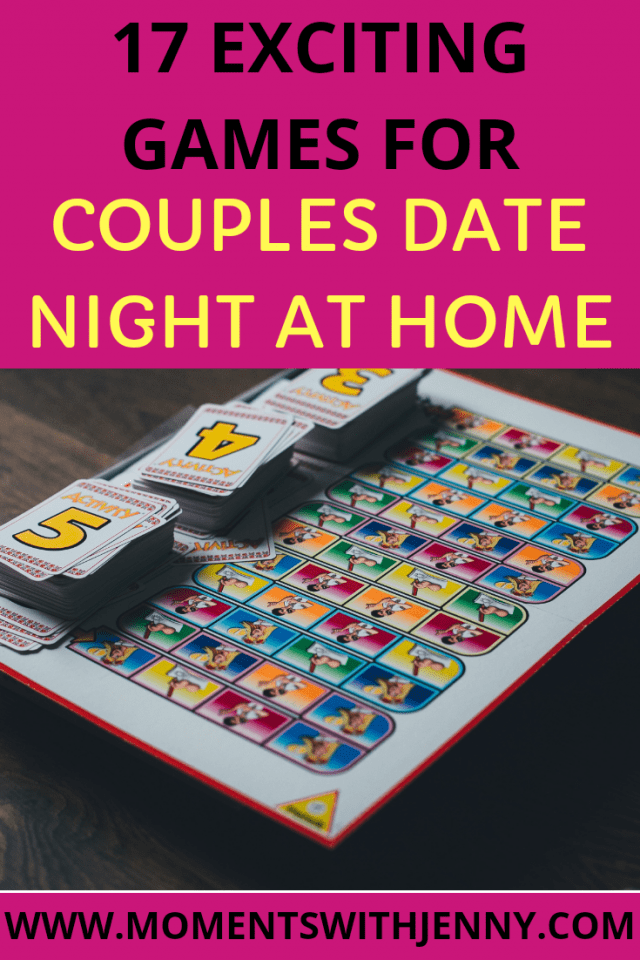 17 Exciting Games For Couples Date Night At Home | Moments With Jenny