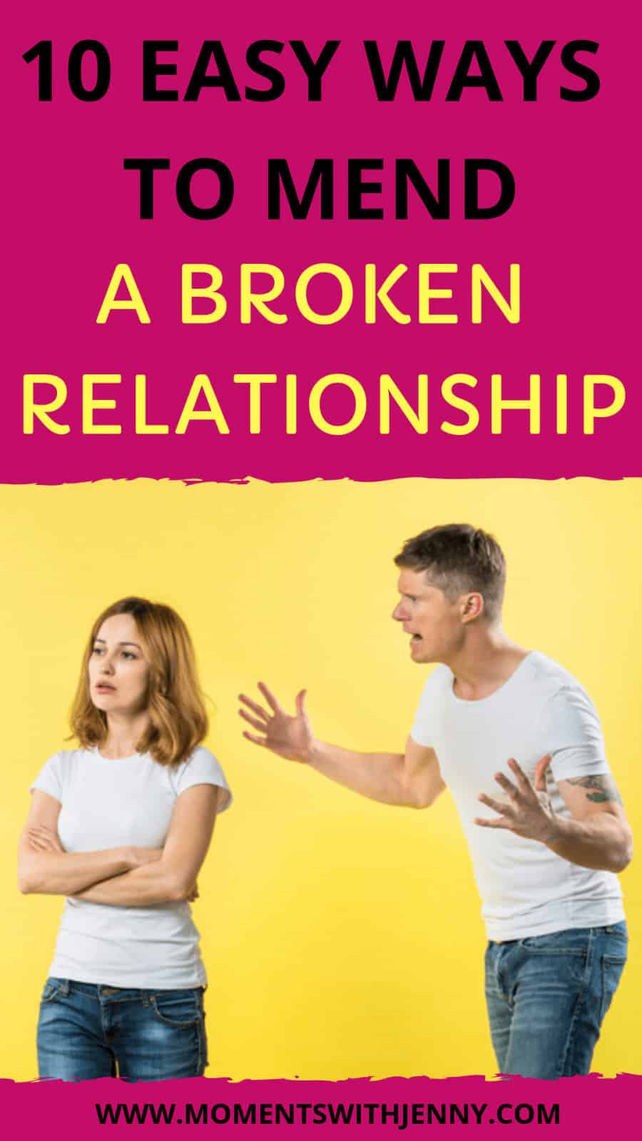 10 Easy Ways To Mend A Broken Relationship | Moments With Jenny