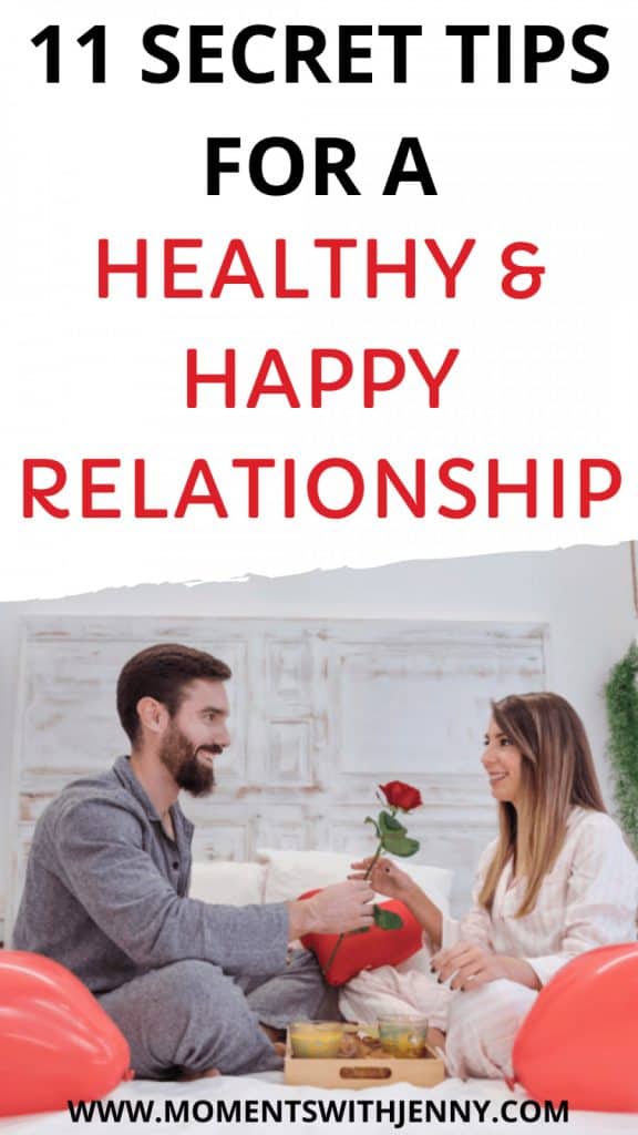 11 Secret Tips For A Happy, Healthy Relationship | Moments With Jenny