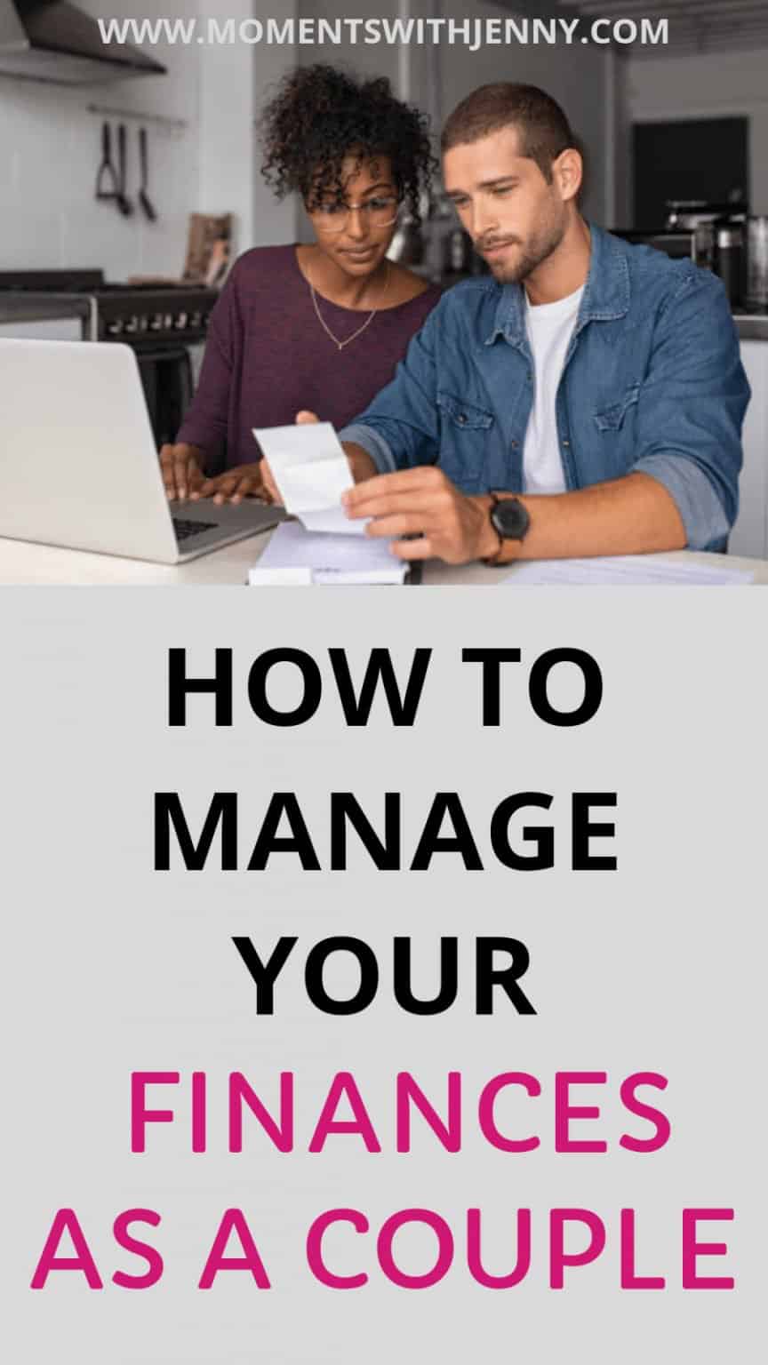 How To Manage Your Finances As A Couple | Moments With Jenny
