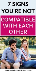 7 Obvious Signs You're Not Compatible With Your Partner | Moments With ...