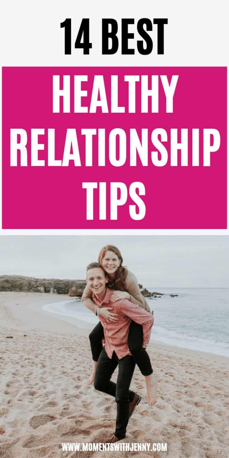 14 Best Healthy Relationship Tips For Couples | Moments With Jenny