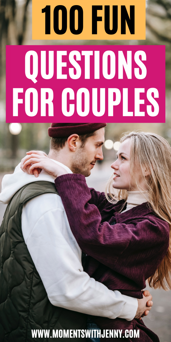 100 Questions For Couples To Know Each Other Better | Moments With Jenny
