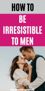 How To Be Irresistible To A Man | Moments With Jenny