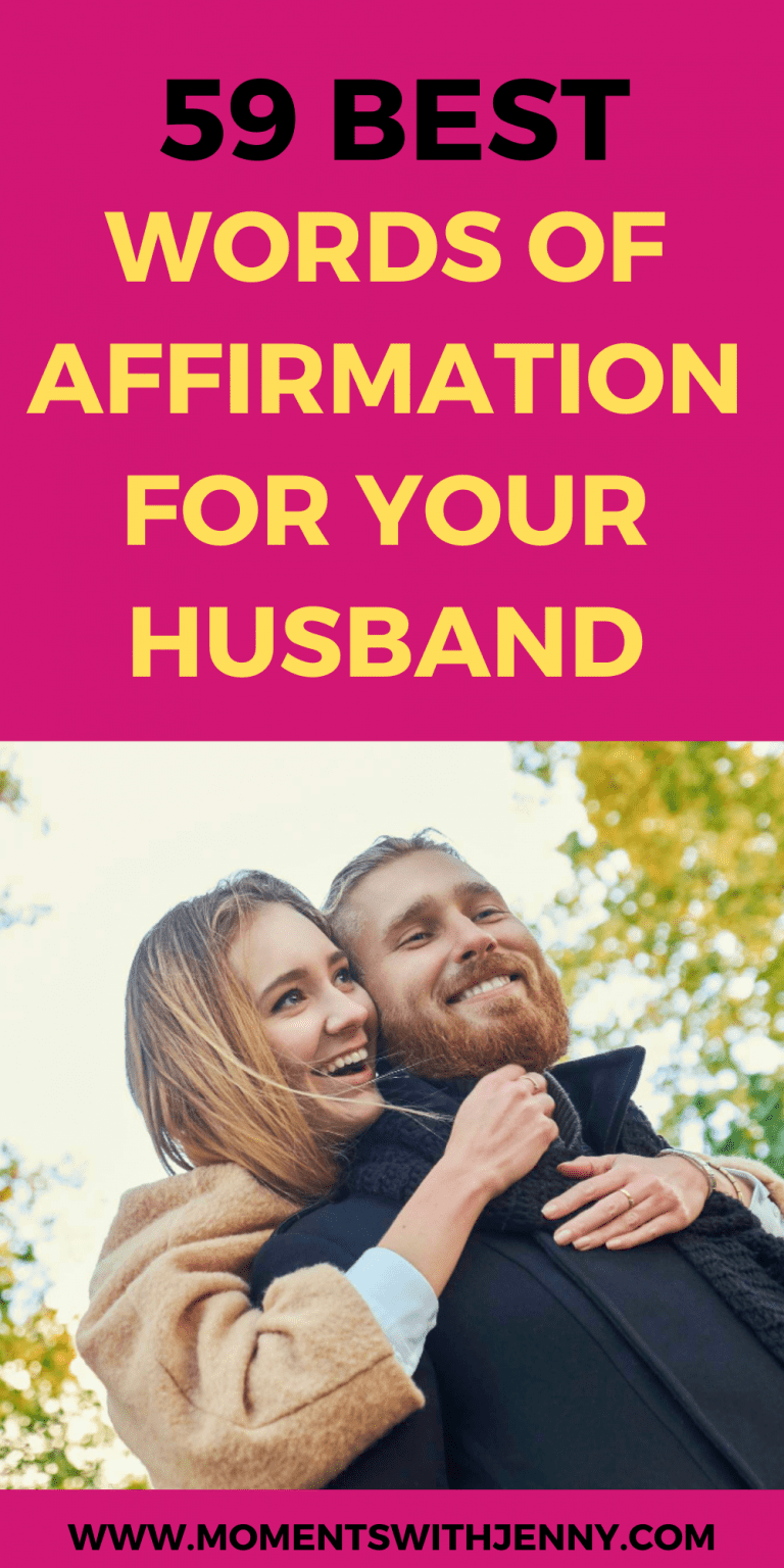 59 Best Affirmations For Your Husband To Make Him Feel Loved | Moments ...